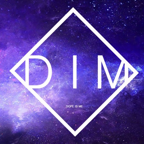 Stream DIM music | Listen to songs, albums, playlists for free on ...