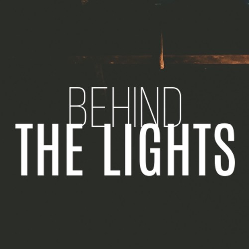 Stream Behind The Lights music | Listen to songs, albums, playlists for ...