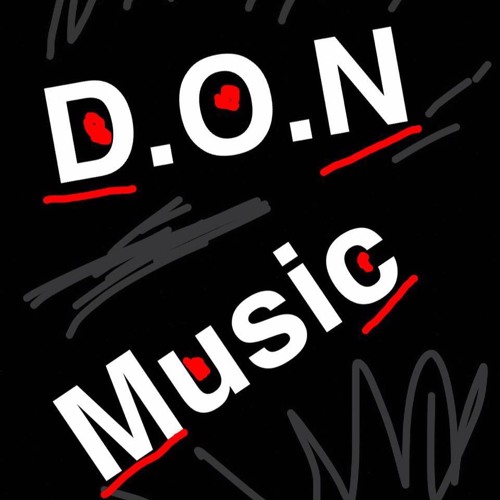 Stream DoN Music Group ™ music | Listen to songs, albums, playlists for ...