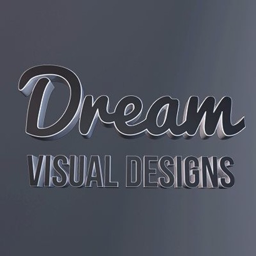 Stream Dream Visual Designs music | Listen to songs, albums, playlists ...