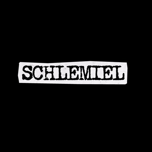 Stream Schlemiel music | Listen to songs, albums, playlists for free on ...