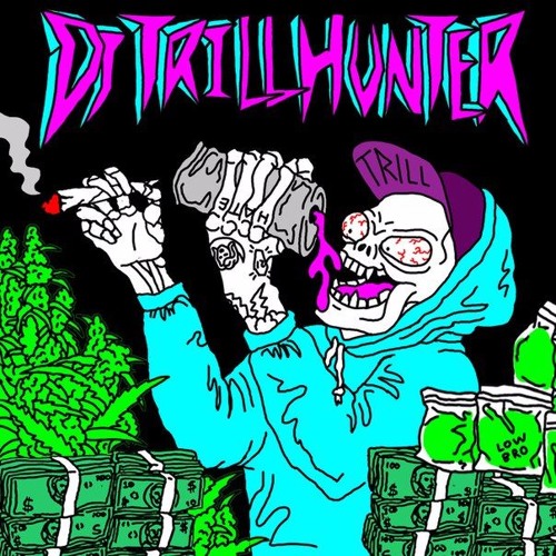 Stream DJ TRILL HUNTER music | Listen to songs, albums, playlists for ...