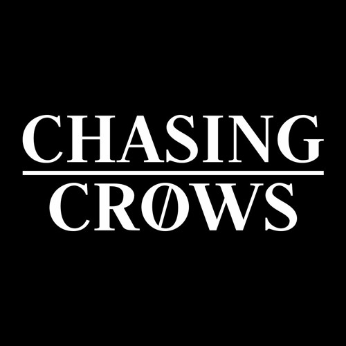 Stream Chasing Crows music | Listen to songs, albums, playlists for ...