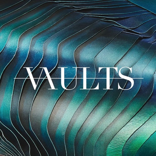 Stream Vaults music | Listen to songs, albums, playlists for free on ...
