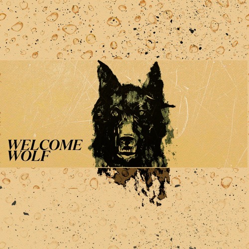 Stream WELCOME WOLF music | Listen to songs, albums, playlists for free ...