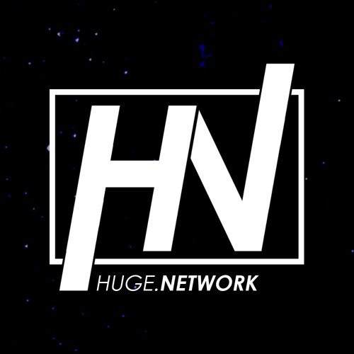 Stream HUGE.NETWORK music | Listen to songs, albums, playlists for free ...