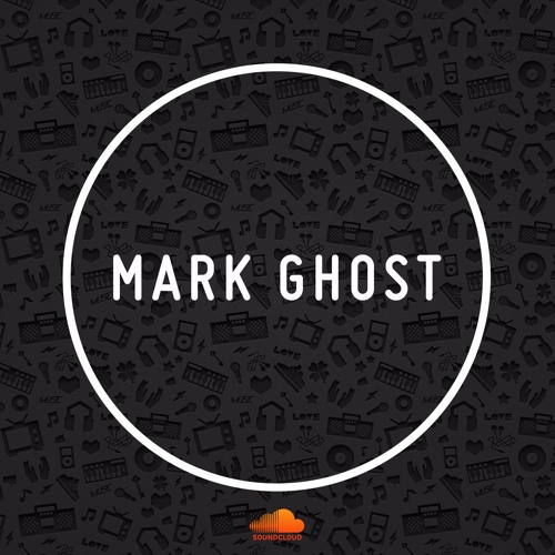 Stream Mark Ghost music | Listen to songs, albums, playlists for free on SoundCloud