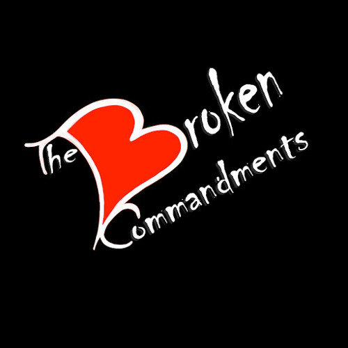 Stream The Broken Commandments music | Listen to songs, albums ...