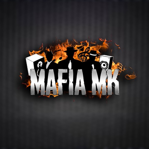 Stream MAFIA MK music | Listen to songs, albums, playlists for free on ...