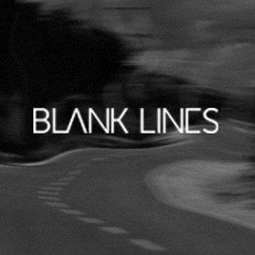 Stream Blank Lines music | Listen to songs, albums, playlists for free ...