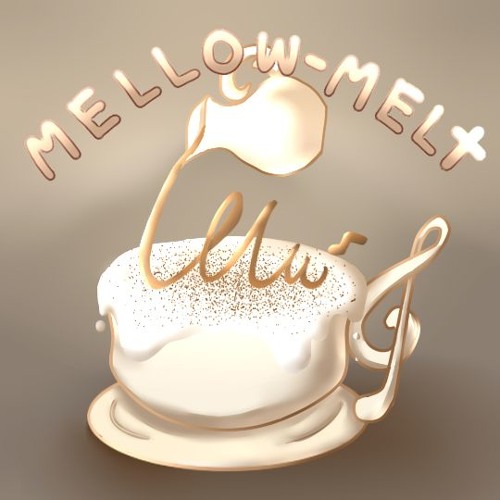 Stream 【Mellow-Melt】 music | Listen to songs, albums, playlists for ...