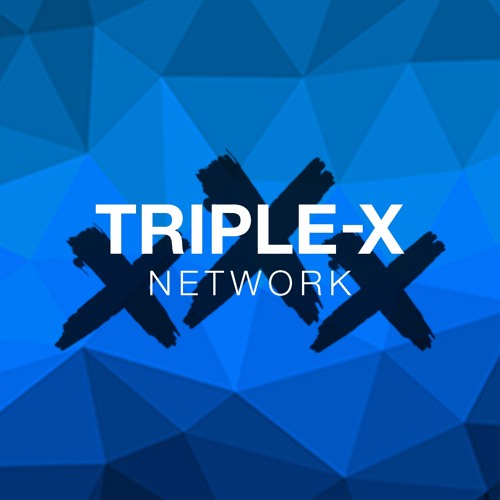 Stream TRIPLE-X Network music | Listen to songs, albums, playlists for ...