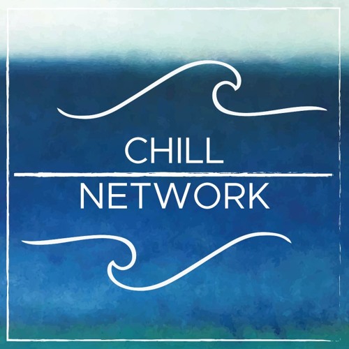Stream Chill Network music | Listen to songs, albums, playlists for ...