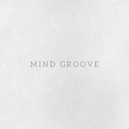 Stream Mind Groove music | Listen to songs, albums, playlists for free ...