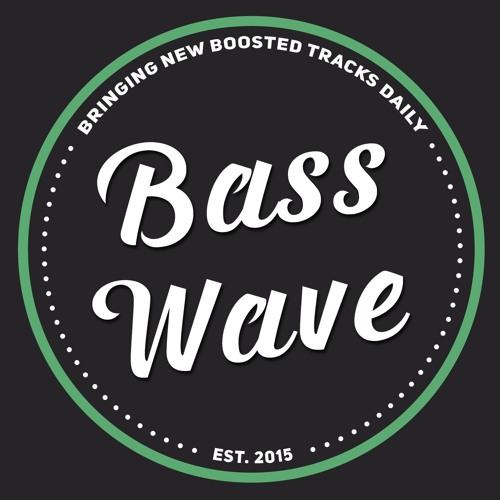 Stream Bass Wave music | Listen to songs, albums, playlists for free on ...