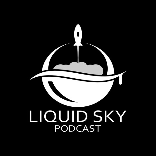 Stream LIQUID SKY PODCAST music | Listen to songs, albums, playlists ...