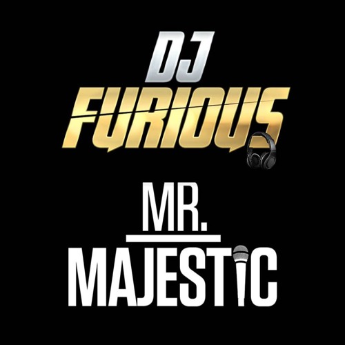 Stream DJ Furious & Mr.Majestic music | Listen to songs, albums ...