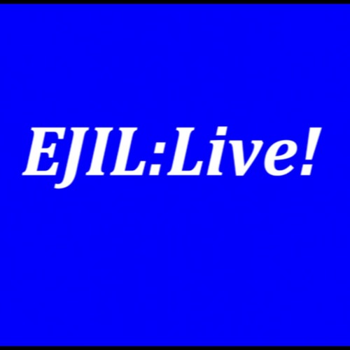 Stream EJIL:Live | Listen to podcast episodes online for free on SoundCloud
