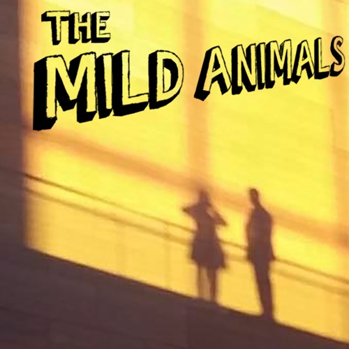 Stream The Mild Animals music | Listen to songs, albums, playlists for ...