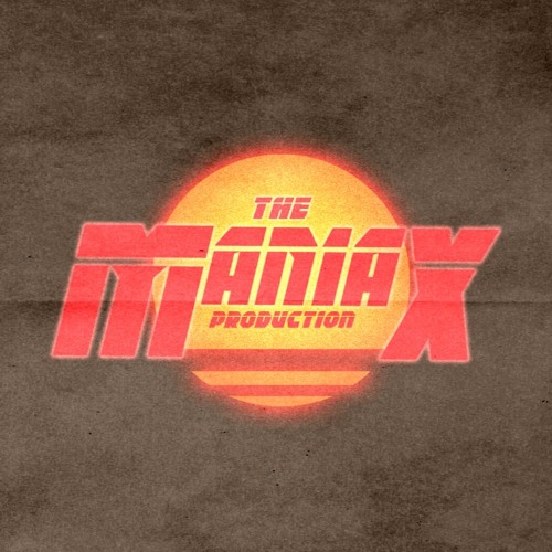Stream The ManiaX - Production music | Listen to songs, albums ...