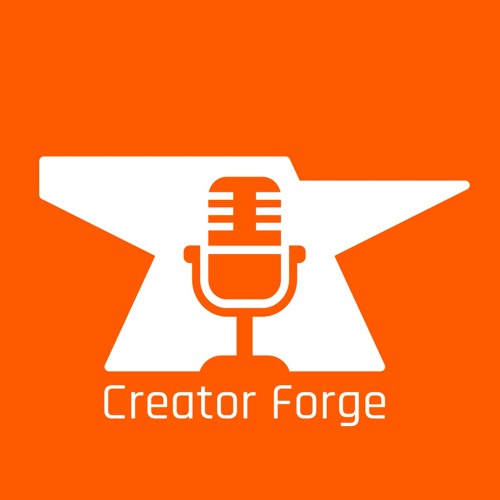 Stream Creator Forge Podcast music | Listen to songs, albums, playlists for free on SoundCloud