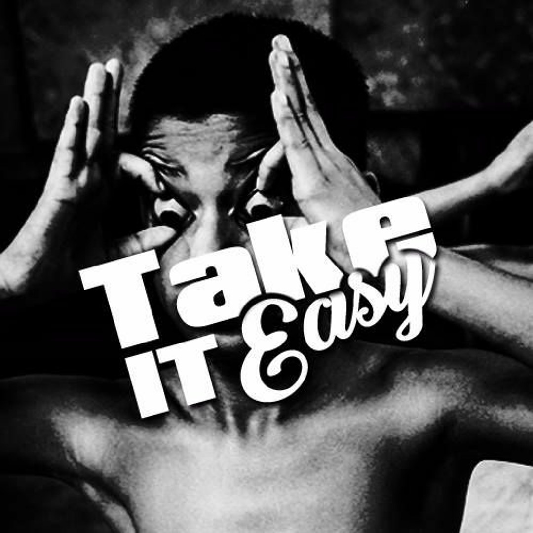 Stream Take It Easy Records music | Listen to songs, albums, playlists ...