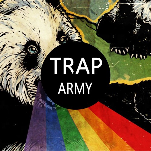 Stream Trap Army music | Listen to songs, albums, playlists for free on ...