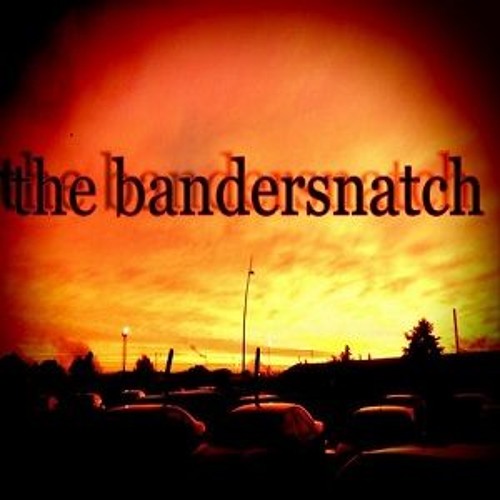 Stream the bandersnatch music | Listen to songs, albums, playlists for ...