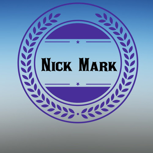 Stream nick mark music | Listen to songs, albums, playlists for free on ...