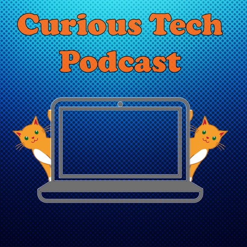 Stream Curious Tech | Listen to podcast episodes online for free on ...