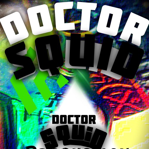 Stream DOCTOR SQUID music | Listen to songs, albums, playlists for free ...