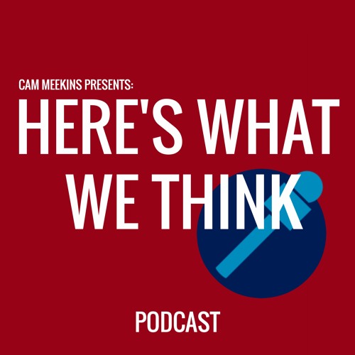 Stream Here's What We Think music | Listen to songs, albums, playlists ...