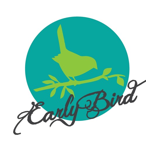 Stream Early Bird music | Listen to songs, albums, playlists for free ...