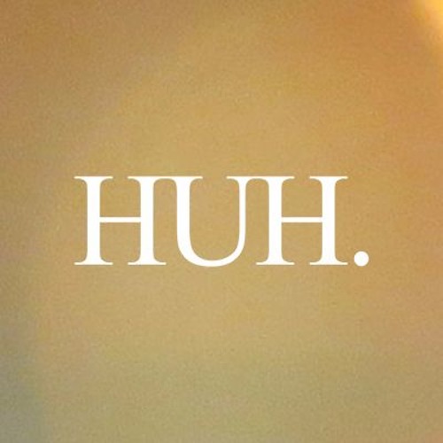 Stream HUH. music | Listen to songs, albums, playlists for free on ...