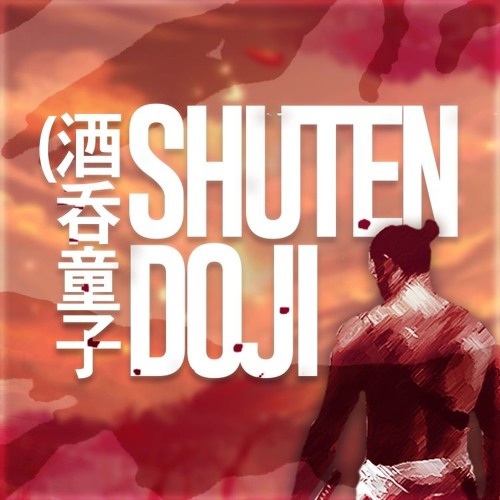 Stream Shuten Doji music | Listen to songs, albums, playlists for free ...