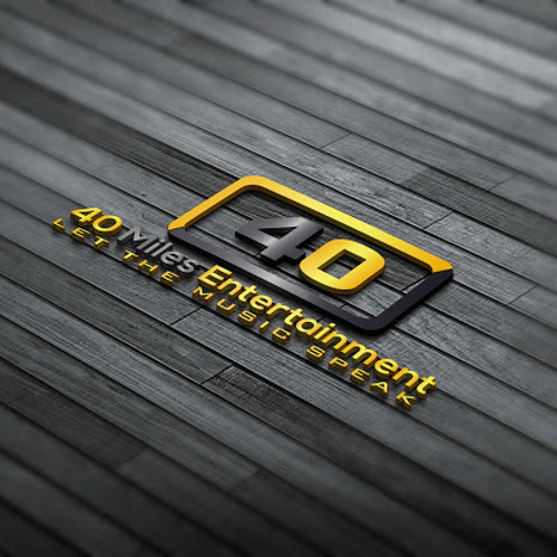 Stream 40 Miles Entertainment music | Listen to songs, albums ...