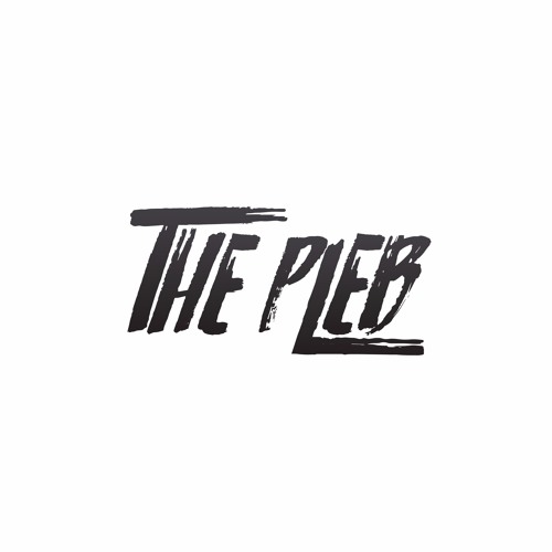 Stream THE PLEB music | Listen to songs, albums, playlists for free on ...