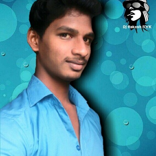 Stream DJ RAKESH RnK 79 music | Listen to songs, albums, playlists for ...