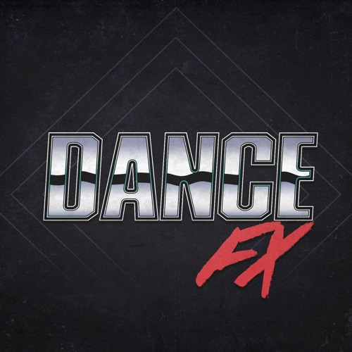 Stream DANCE FX music | Listen to songs, albums, playlists for free on ...