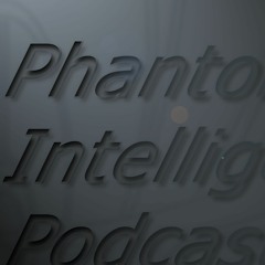 Phantom Intelligence