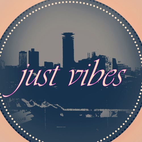 Stream justvibes music | Listen to songs, albums, playlists for free on ...
