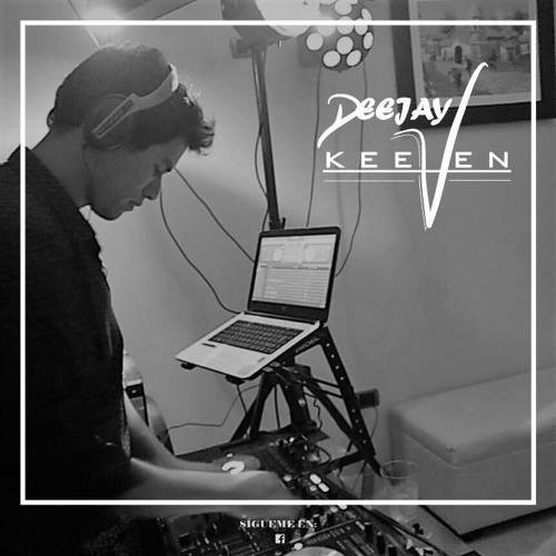 Stream Keeven Dj music | Listen to songs, albums, playlists for free on ...