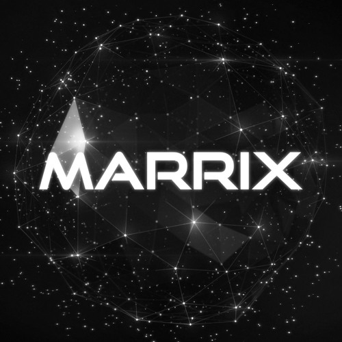 Stream Marrix music | Listen to songs, albums, playlists for free on ...