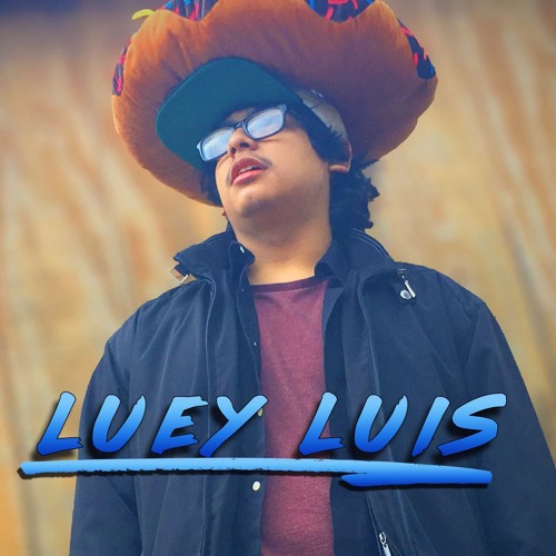 Stream luey_luis music | Listen to songs, albums, playlists for free on ...