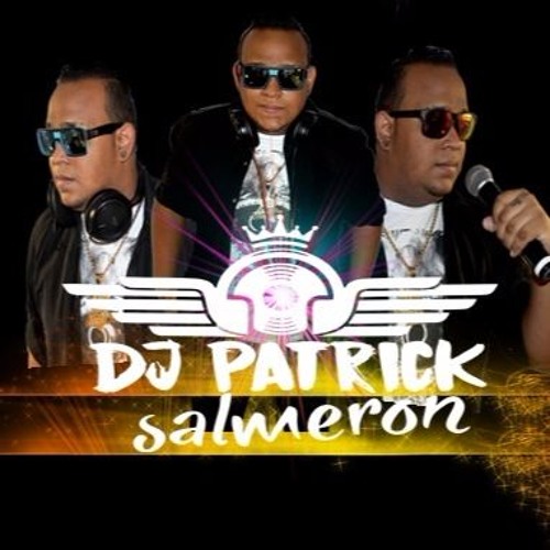 Stream DjPatrick Oficial music | Listen to songs, albums, playlists for ...