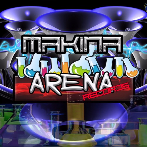 Stream Makina Arena Records music | Listen to songs, albums, playlists ...
