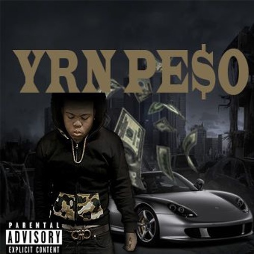 Stream YRN PE$O music | Listen to songs, albums, playlists for free on ...