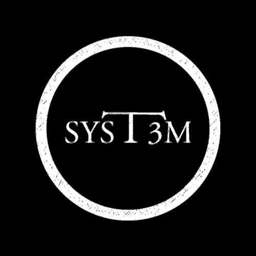 Stream SYST3M music | Listen to songs, albums, playlists for free on SoundCloud