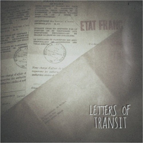 Stream Letters of Transit music | Listen to songs, albums, playlists ...