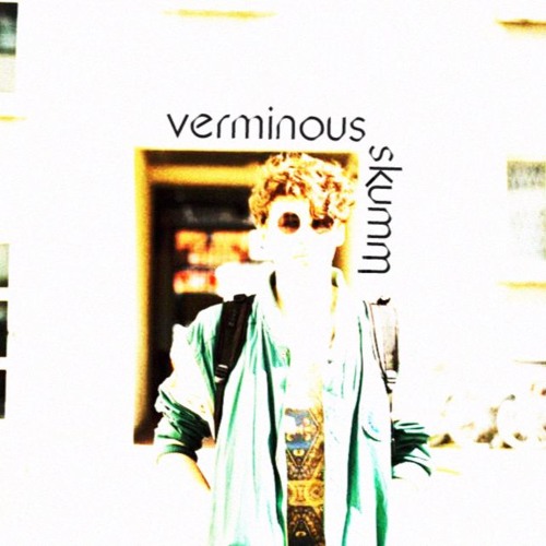 Stream Verminous Skumm music | Listen to songs, albums, playlists for ...